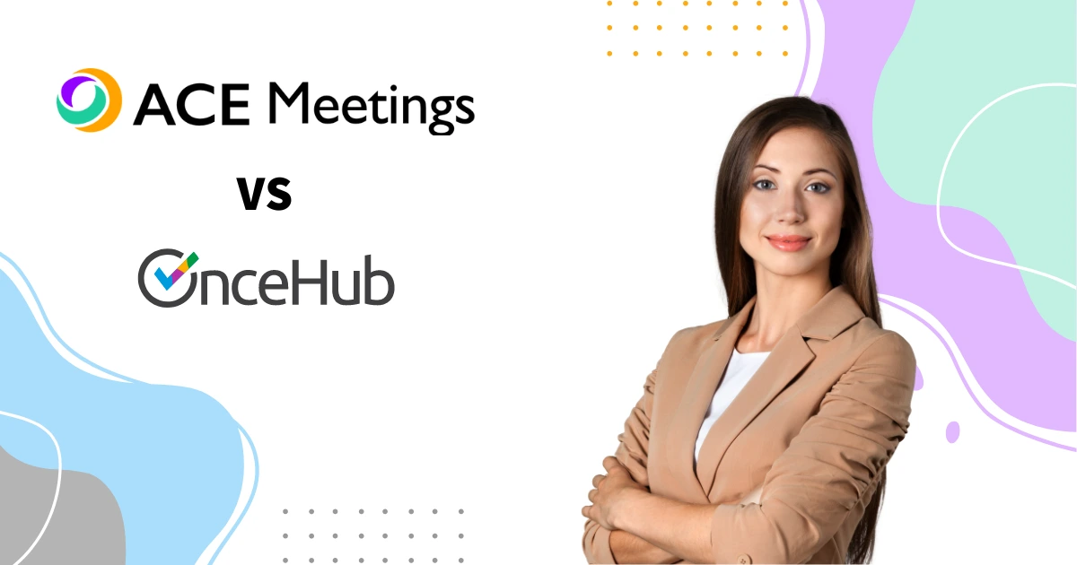 ACE Meetings - OnceHub Alternative